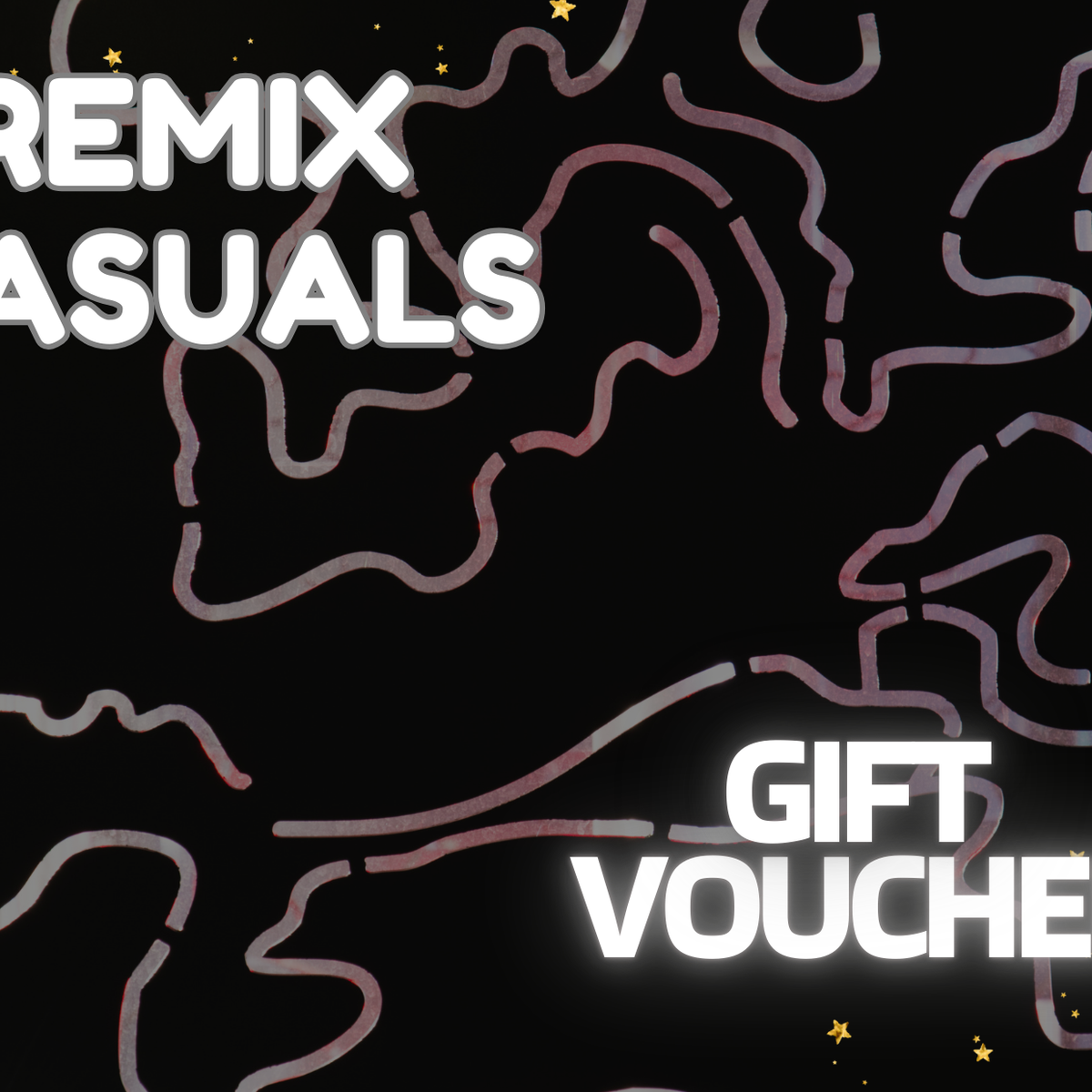 Remix Casuals Gift Voucher